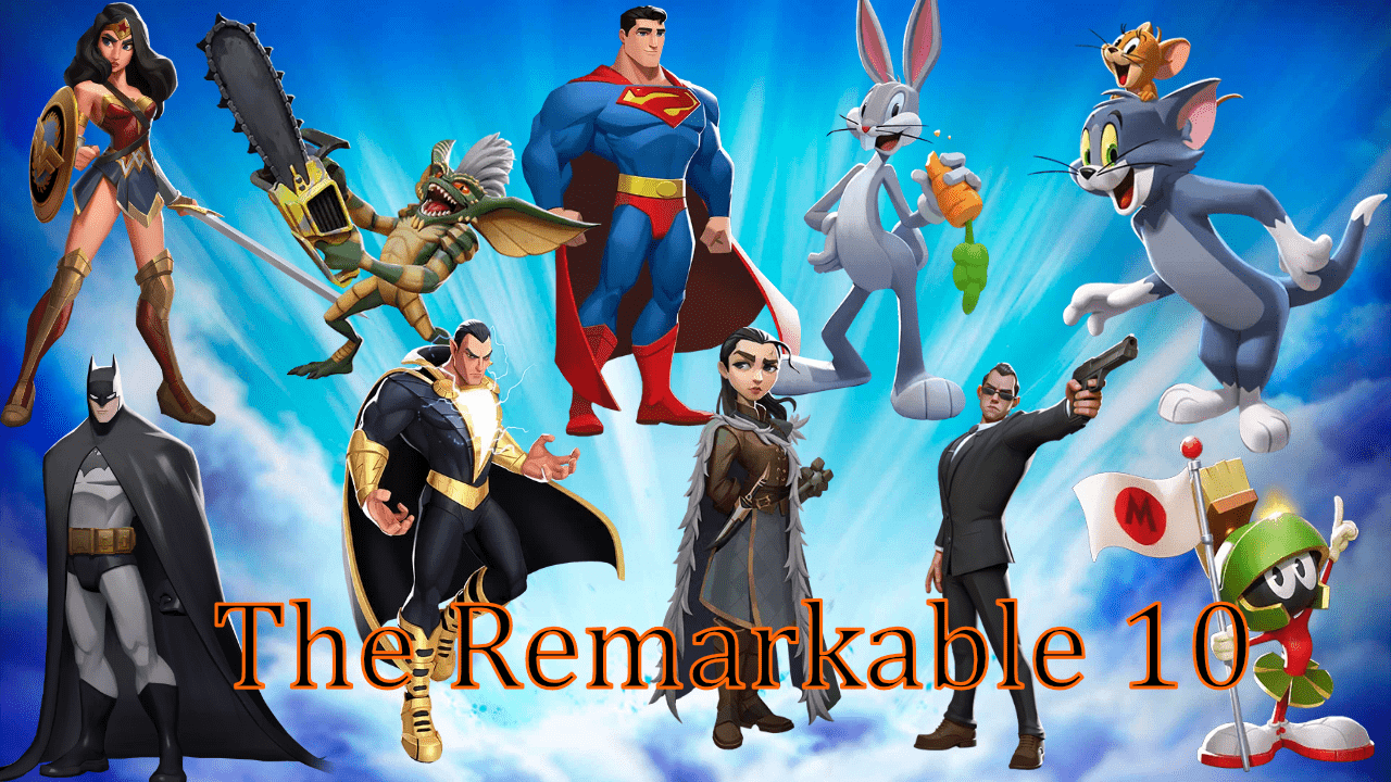 The Remarkable 10 Are Here, Lets Figure Out Which Characters Need ...