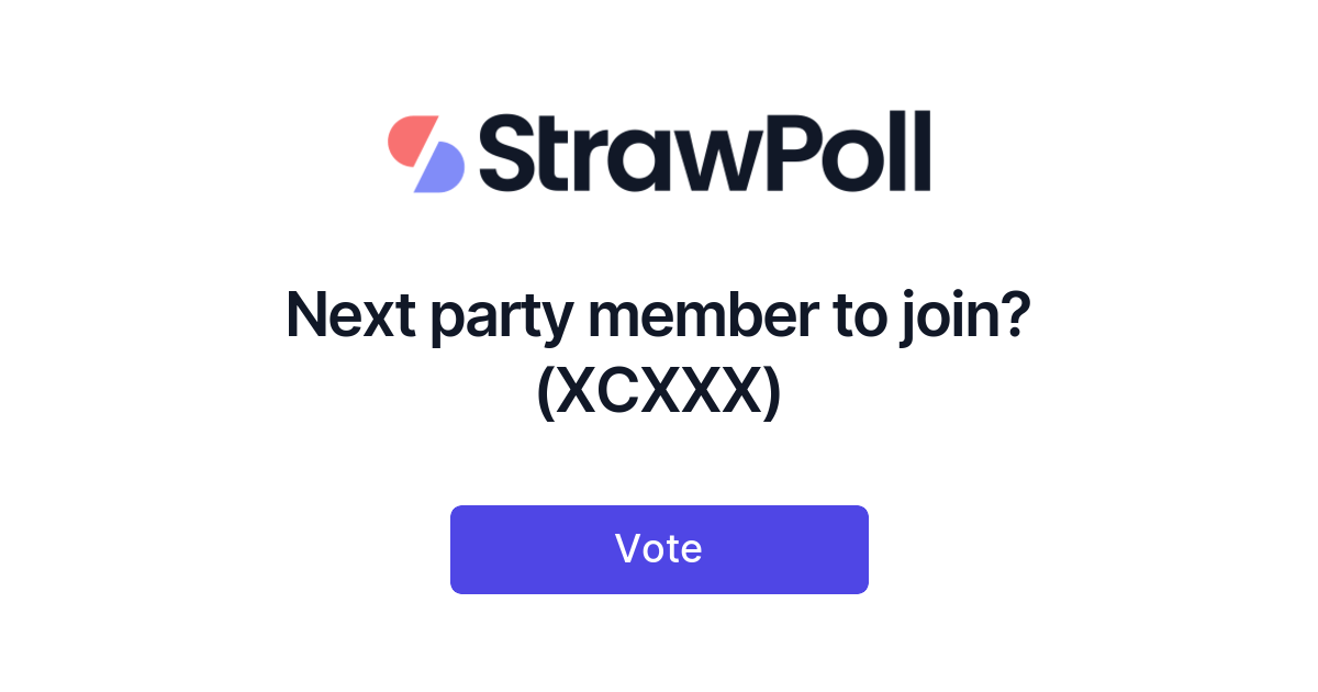 Next party member to join? (XCXXX) - StrawPoll