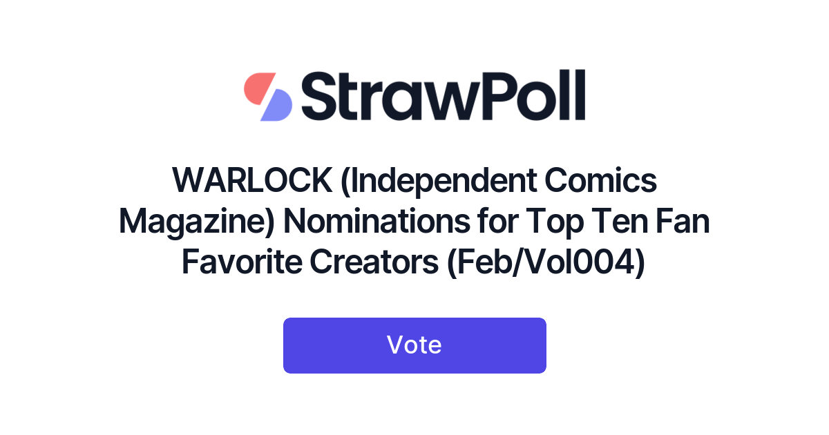 WARLOCK (Independent Comics Magazine) Nominations for Top Ten Fan Favorite Creators (Feb/V ...