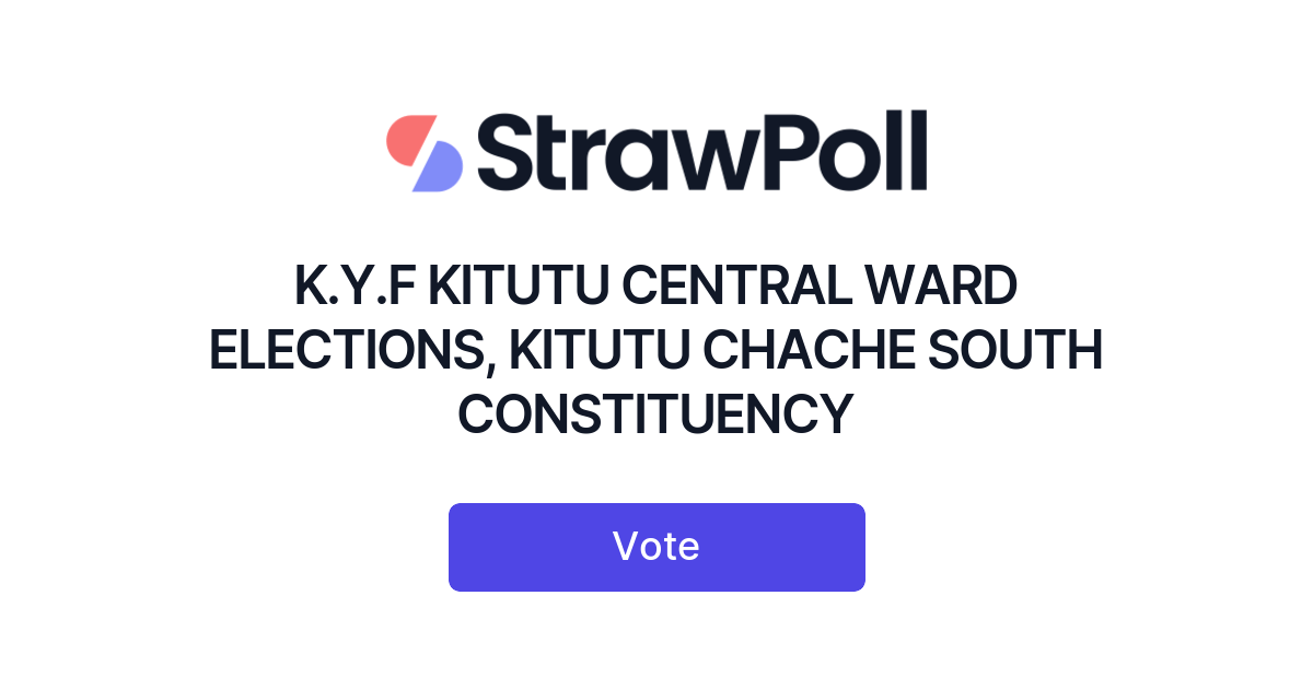 K.Y.F KITUTU CENTRAL WARD ELECTIONS, KITUTU CHACHE SOUTH CONSTITUENCY ...