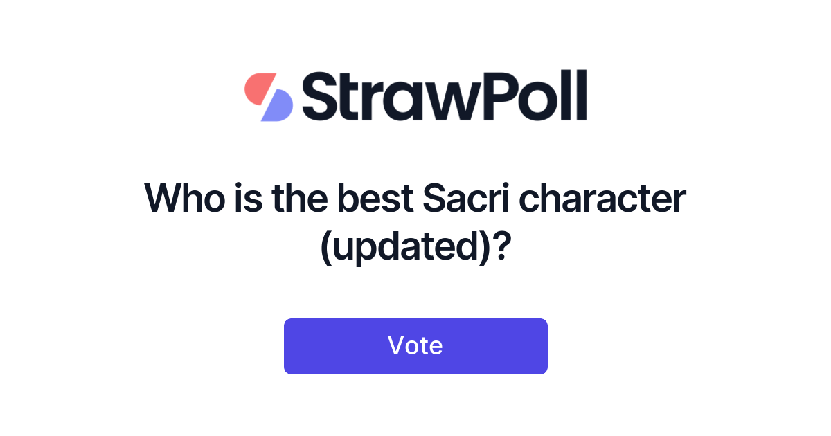 Who is the best Sacri character (updated)? - StrawPoll