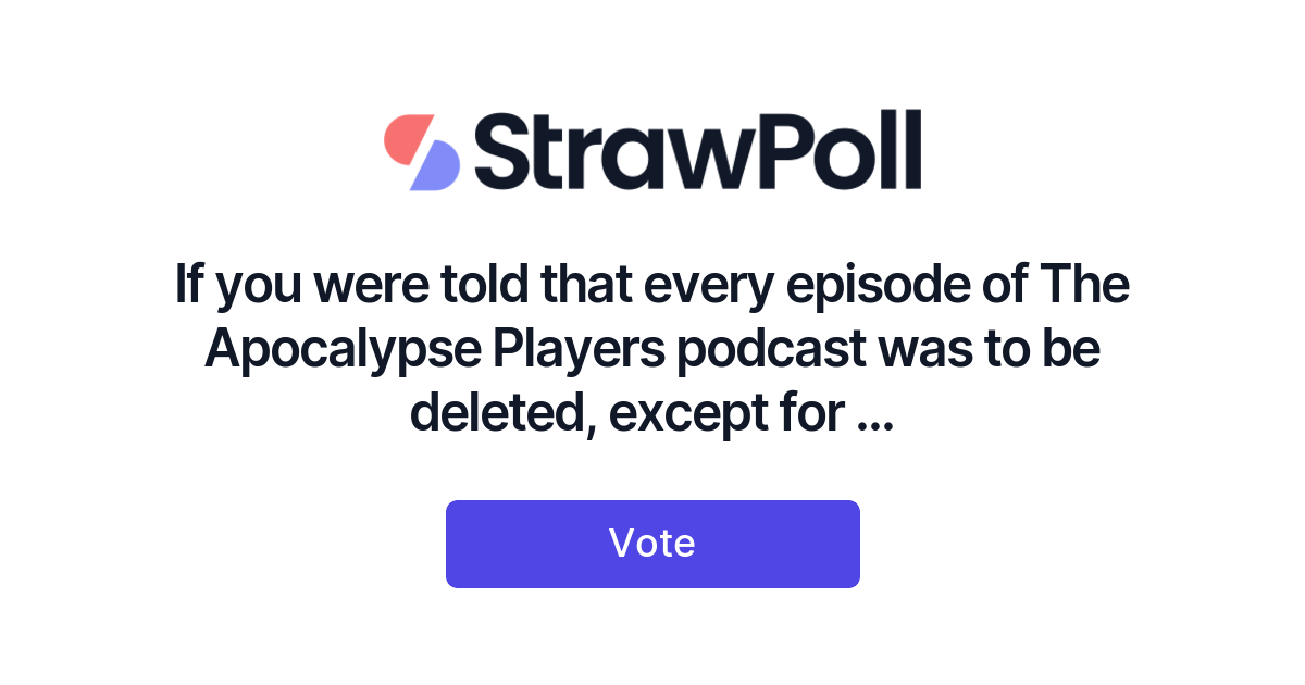 If you were told that every episode of The Apocalypse Players podcast ...