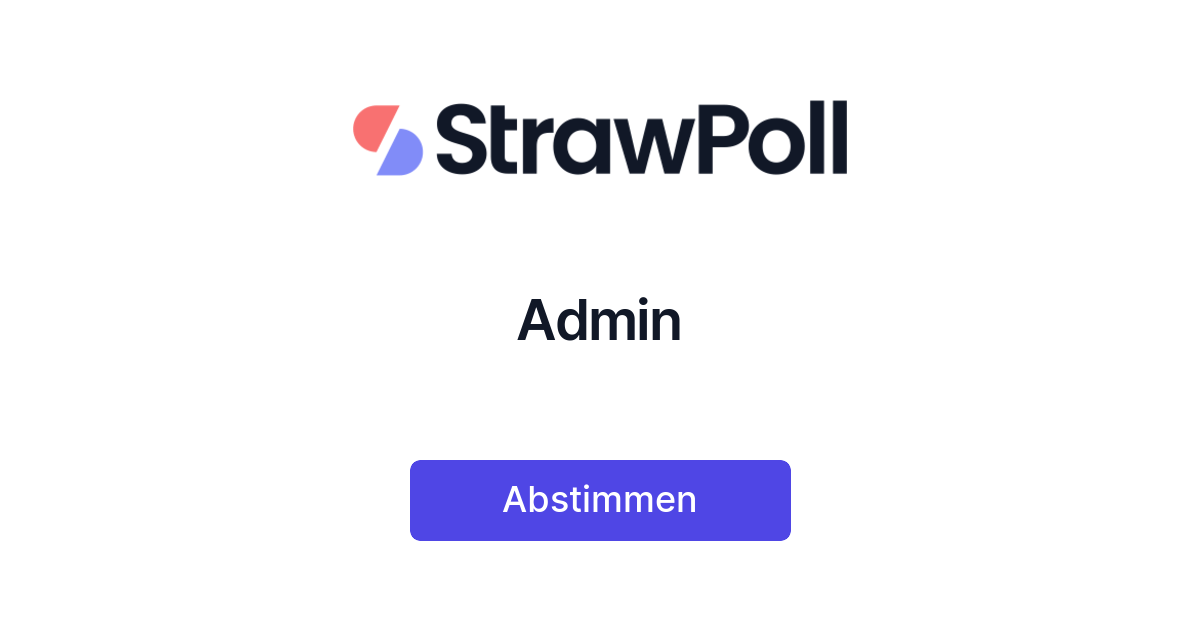 Admin | Straw Poll