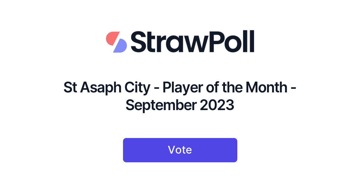 St Asaph City - Player of the Month - September 2023 - StrawPoll