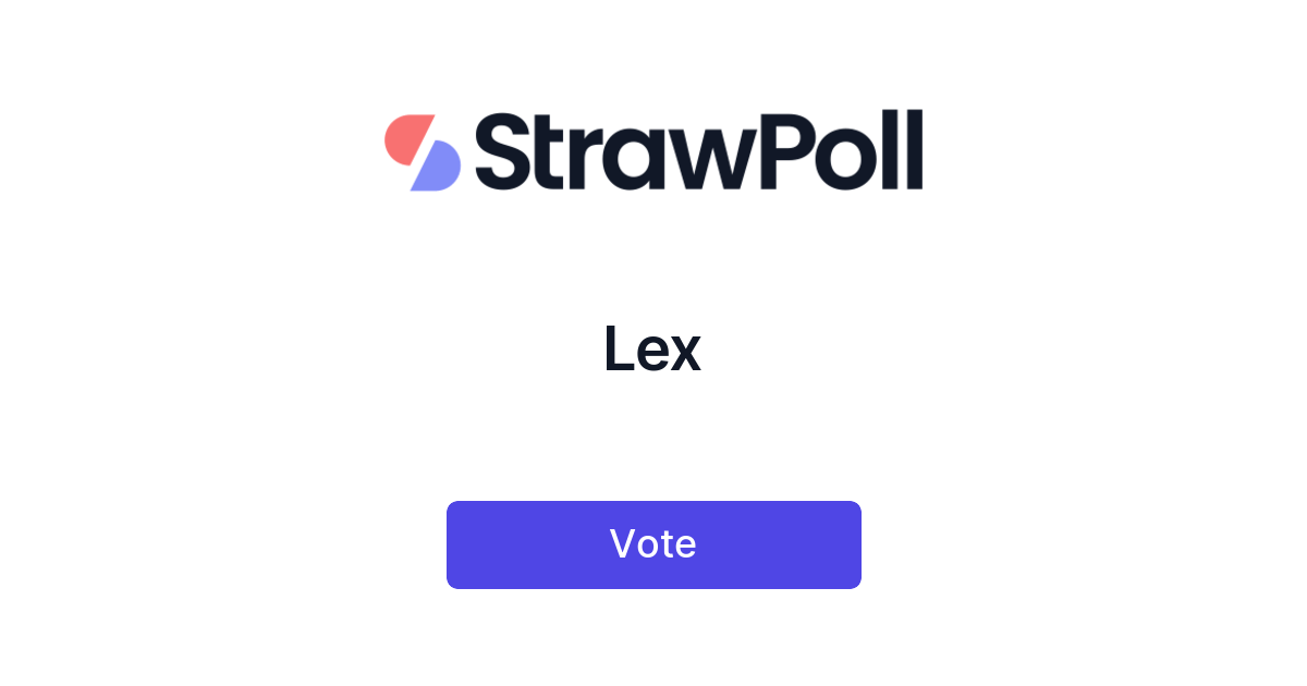 Lex - StrawPoll