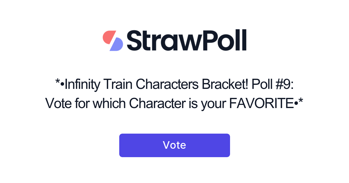 Infinity Train Characters Bracket! Poll #9: Vote for which Character... - Online Poll ...