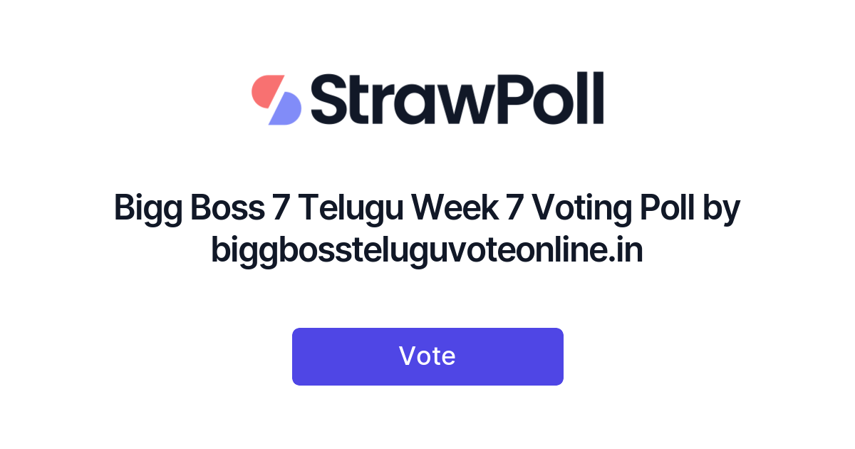 Bigg Boss 7 Telugu Week 7 Voting Poll by biggbossteluguvoteonline.in ...