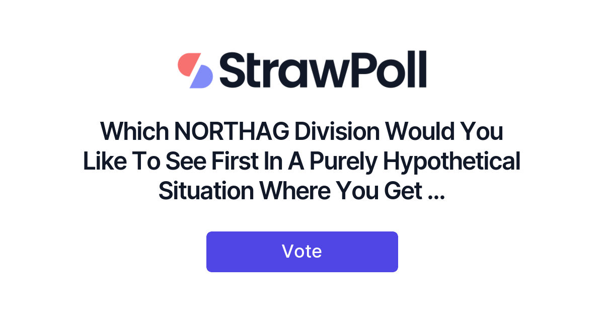 Which NORTHAG Division Would You Like To See First In A Purely ...