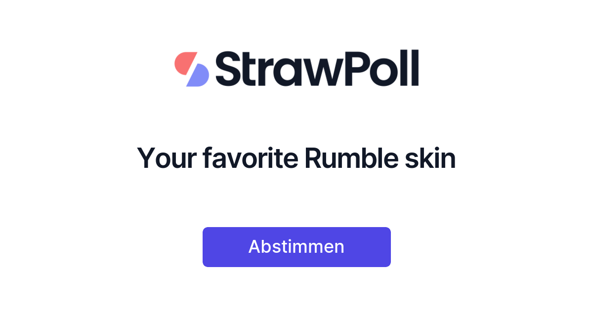 Your favorite Rumble skin - StrawPoll