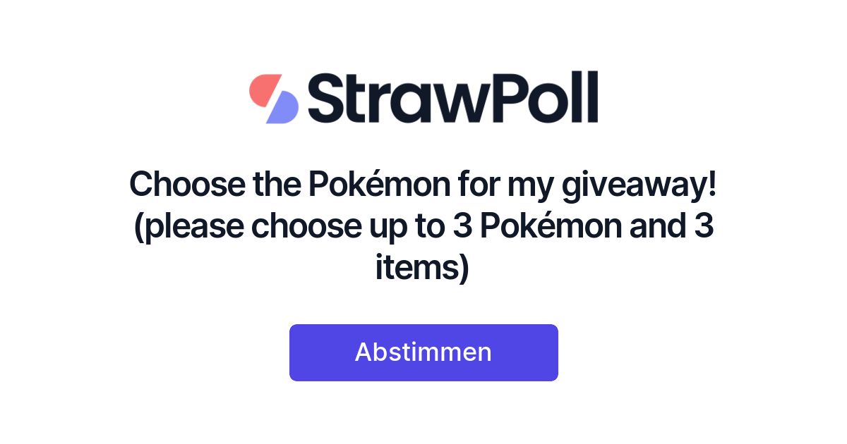 Choose the Pokémon for my giveaway! (please choose up to 3 Pokémon and ...