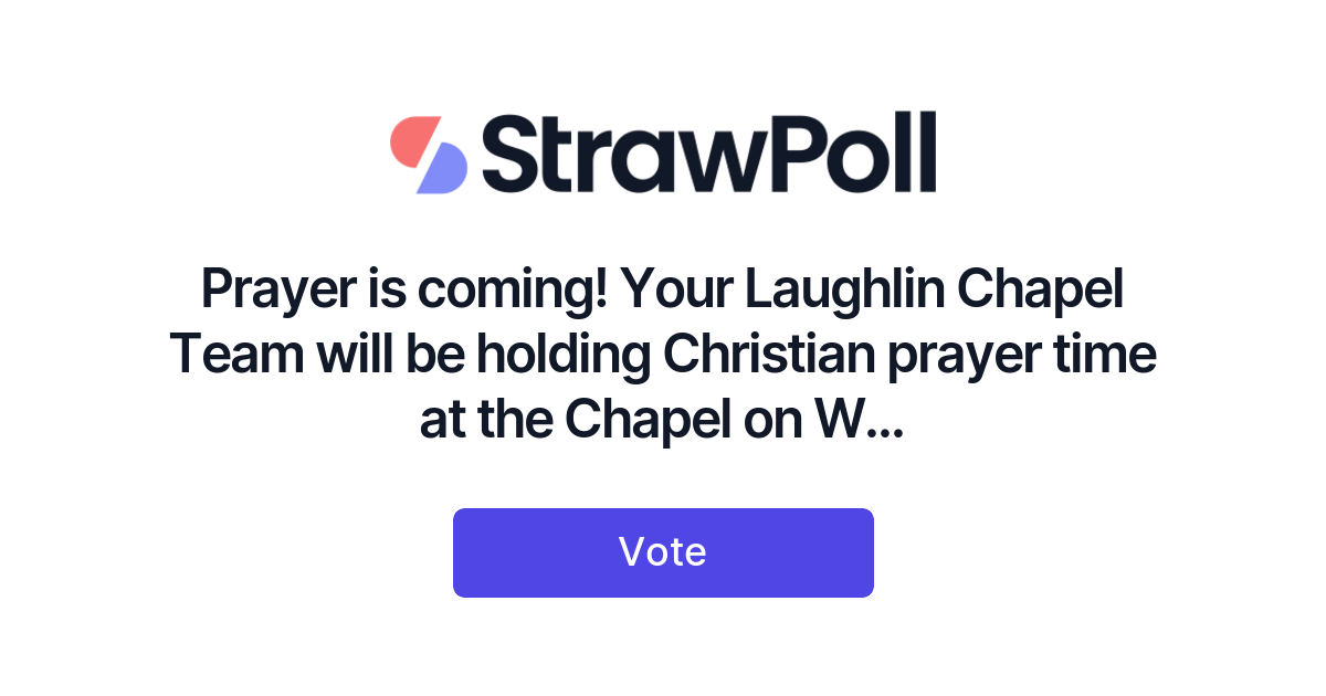 Prayer is coming! Your Laughlin Chapel Team will be holding Christian ...