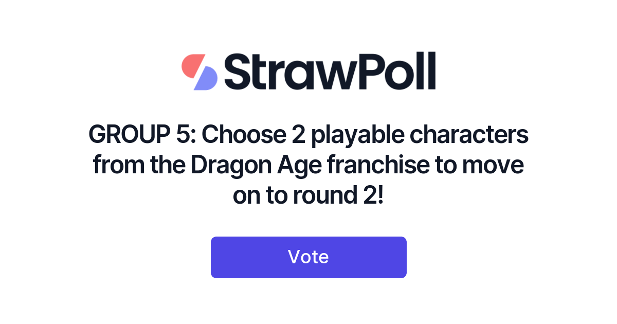 GROUP 5: Choose 2 playable characters from the Dragon Age franchise to ...