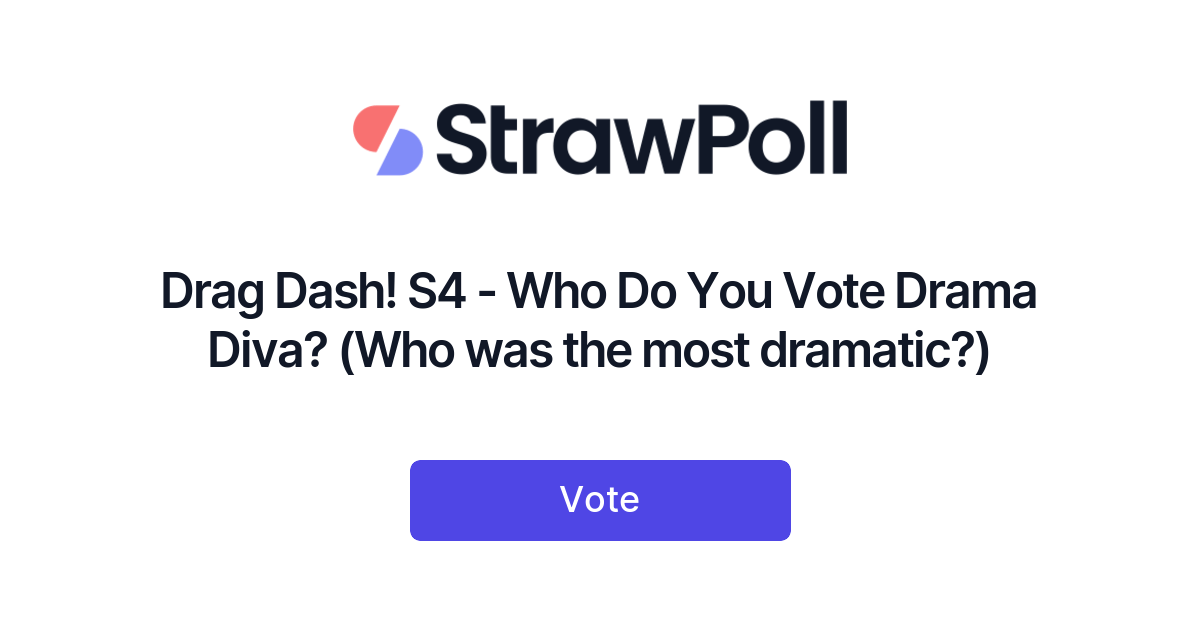 Drag Dash! S4 - Who Do You Vote Drama Diva? (Who was the most dramatic ...
