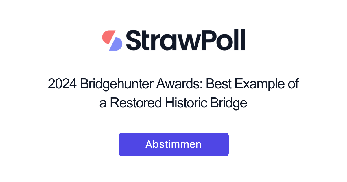 2024 Bridgehunter Awards: Best Example of a Restored Historic Bridge ...