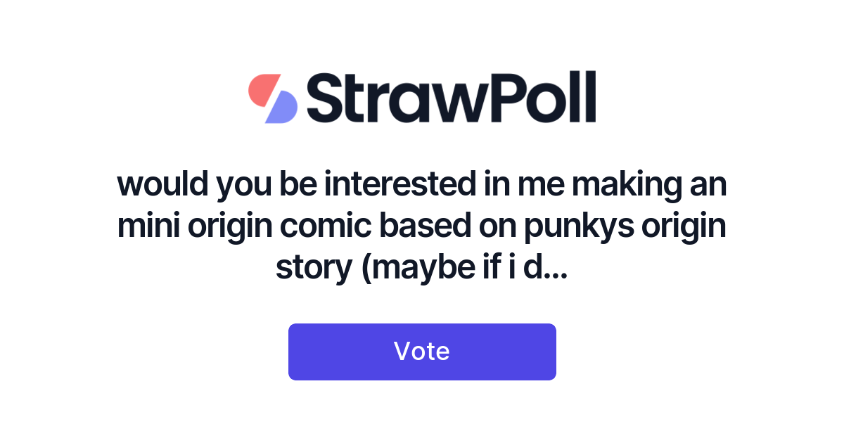 Would you be interested in me making an mini origin comic based on ...