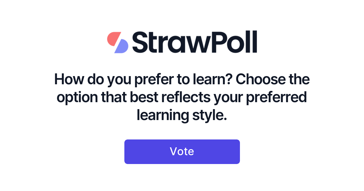 How do you prefer to learn? Choose the option that best reflects your ...
