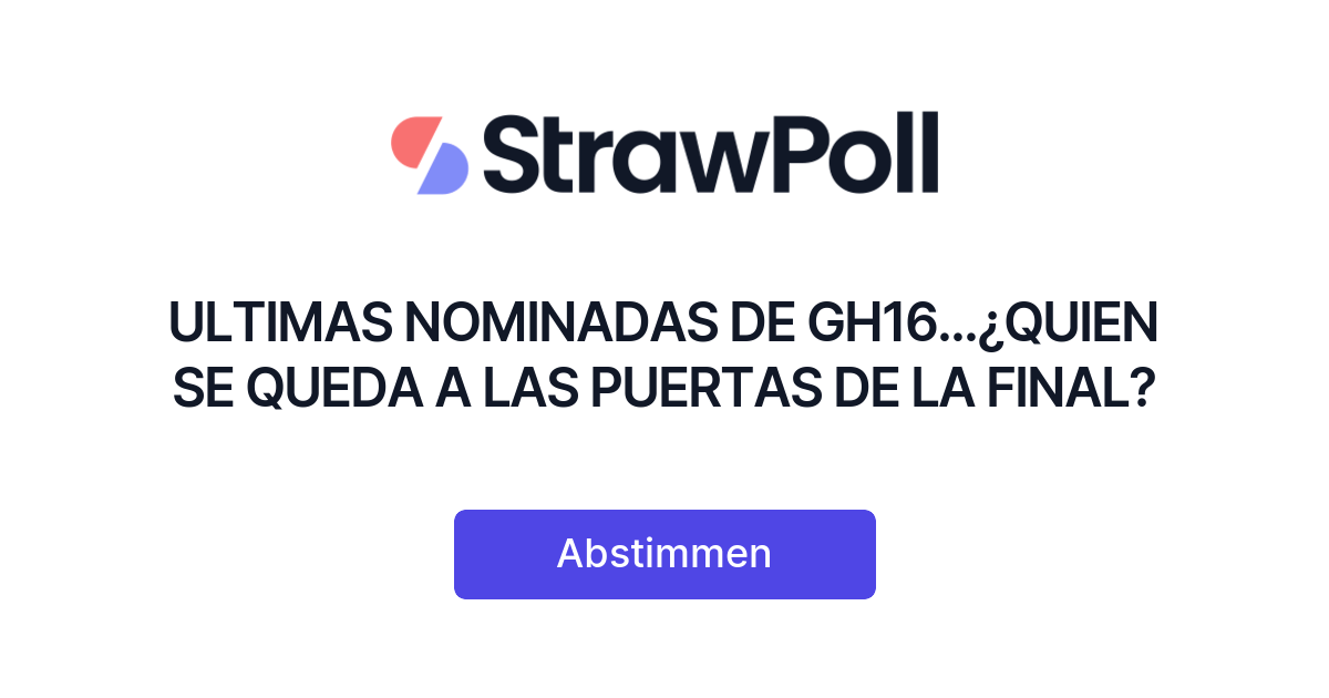 ULTIMAS NOMINADAS DE GH16...¿QUIEN SE QUEDA A LAS PUERTAS DE LA FINAL ...