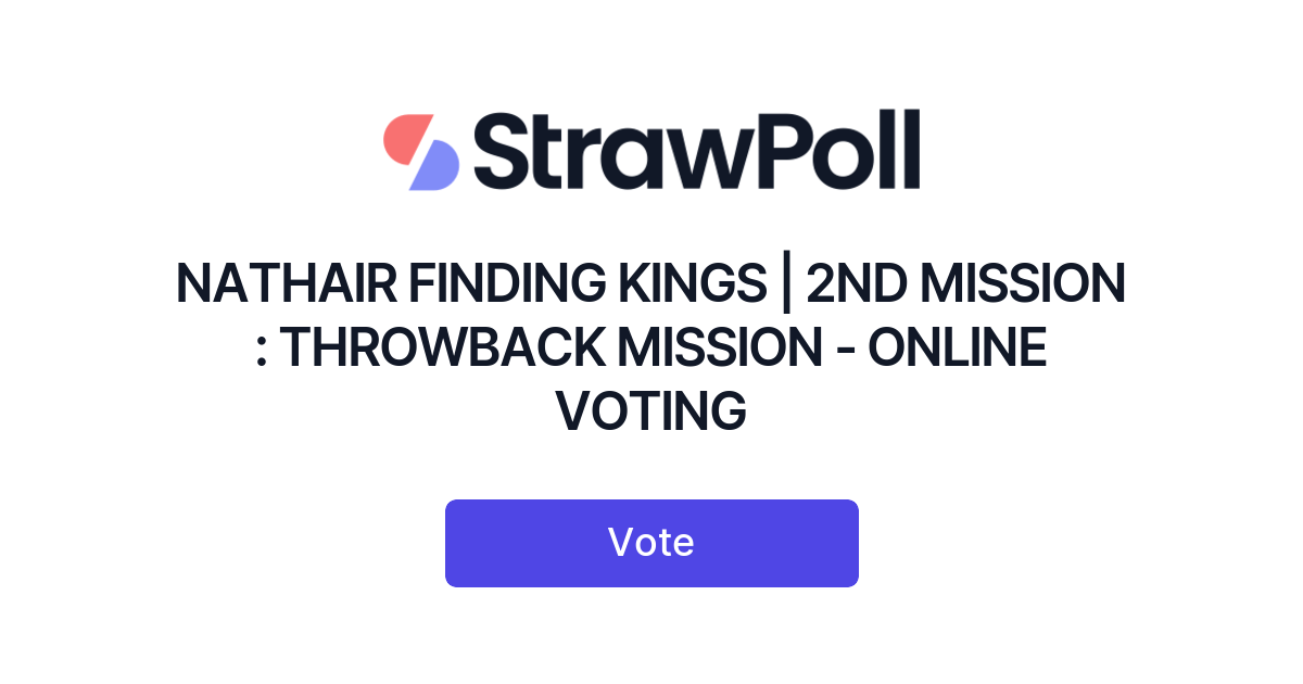 NATHAIR FINDING KINGS | 2ND MISSION : THROWBACK MISSION - ONLINE VOTING ...