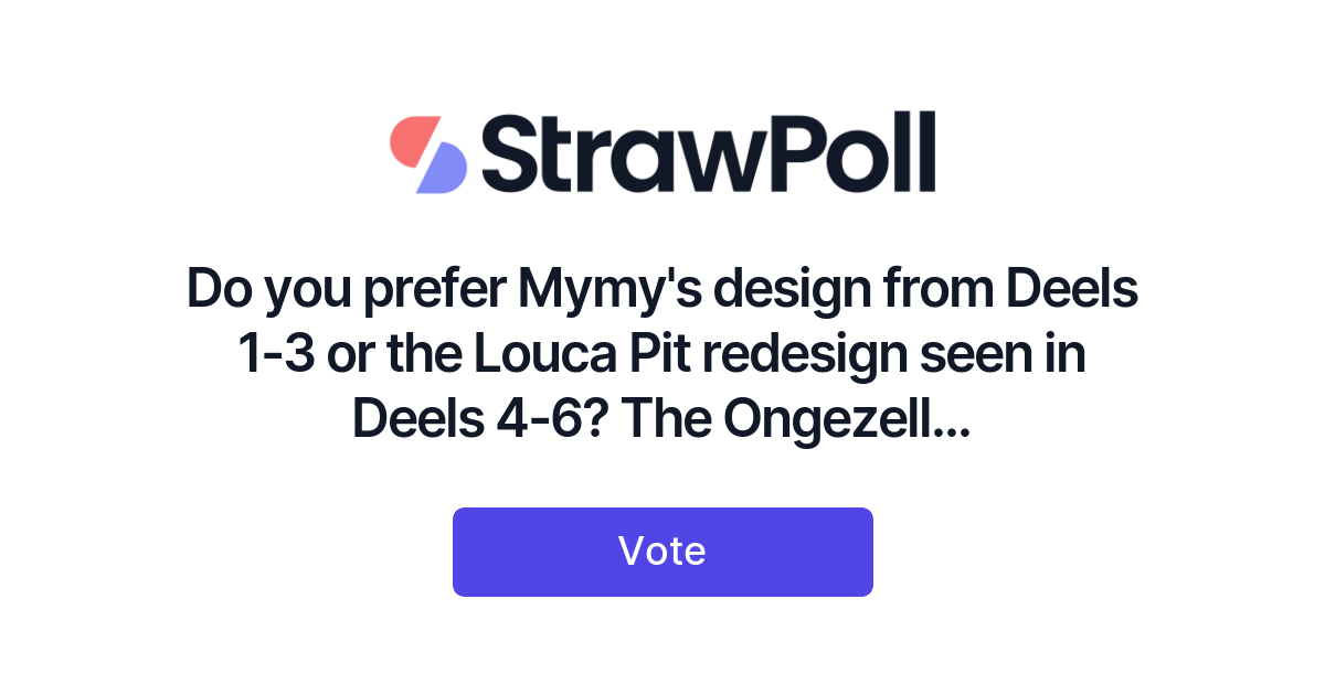 Do you prefer Mymy's design from Deels 1-3 or the Louca Pit redesign ...
