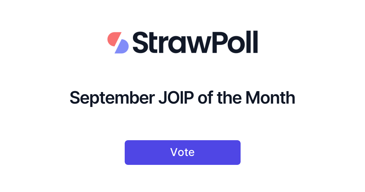 September JOIP of the Month | Straw Poll