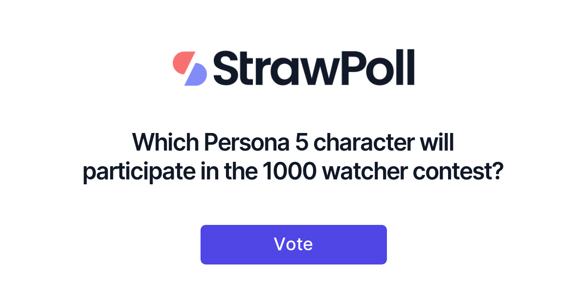 Which Persona 5 character will participate in the 1000 watcher contest ...