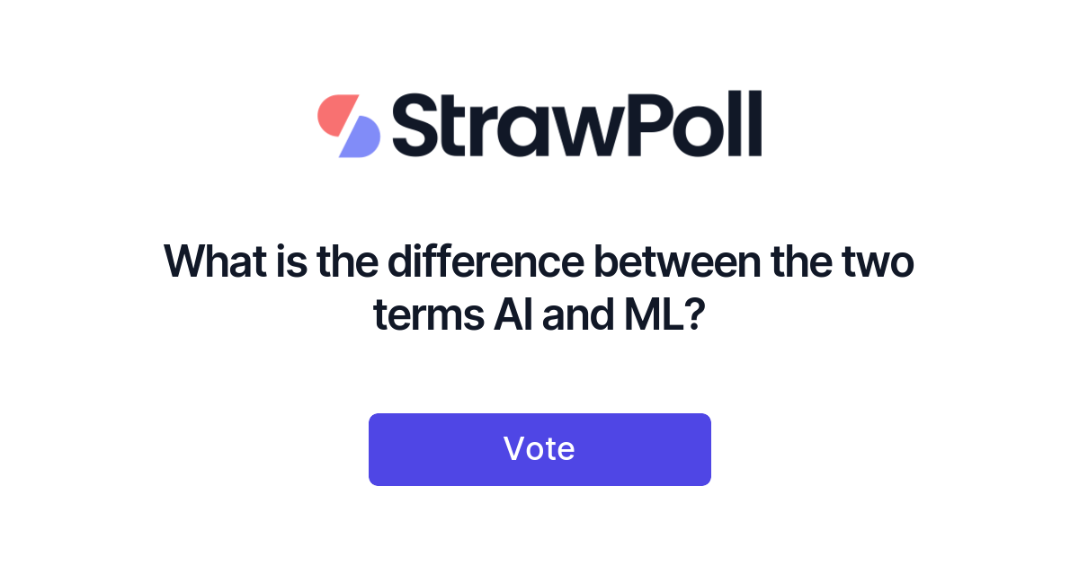 What is the difference between the two terms AI and ML? - Online Poll ...