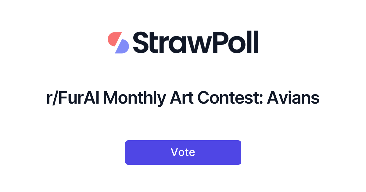 R/FurAI Monthly Art Contest: Avians - StrawPoll