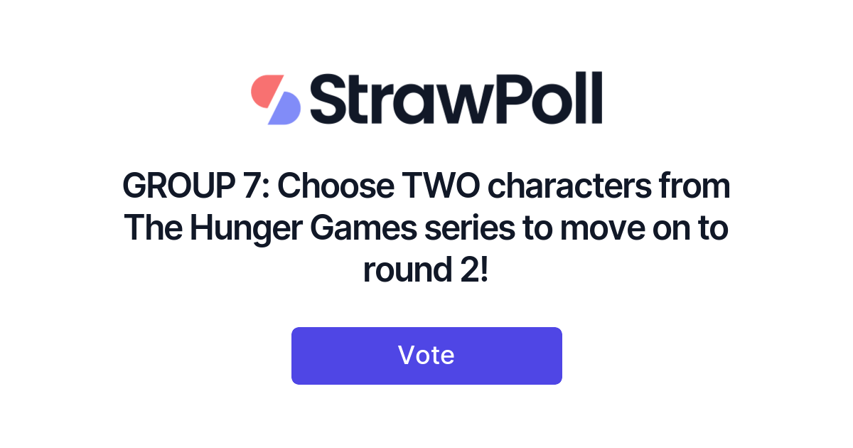GROUP 7: Choose TWO characters from The Hunger Games series to move on ...