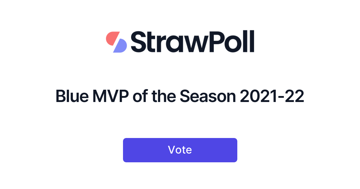 Blue MVP of the Season 2021-22 - StrawPoll