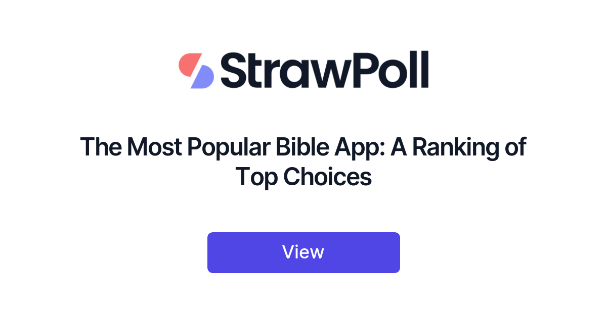 The Most Popular Bible App A Ranking Of Top Choices StrawPoll the-most-popular-bible-app-a-ranking-of-top-choices-strawpoll