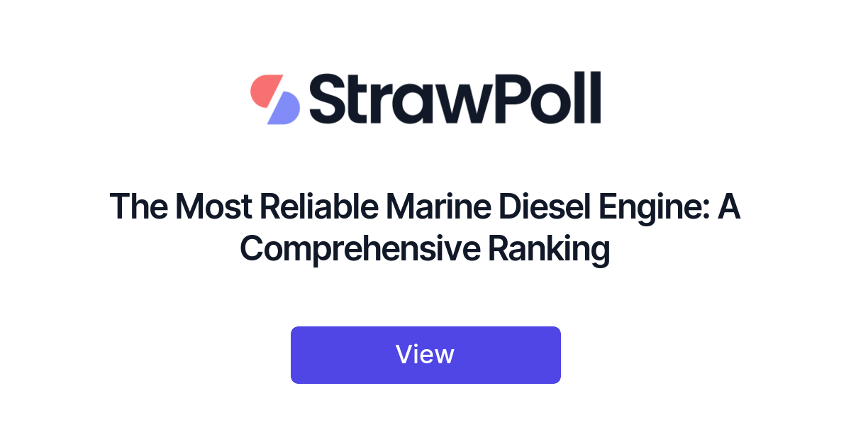 The Most Reliable Marine Diesel Engine A Comprehensive Ranking StrawPoll the-most-reliable-marine-diesel-engine-a-comprehensive-ranking-strawpoll